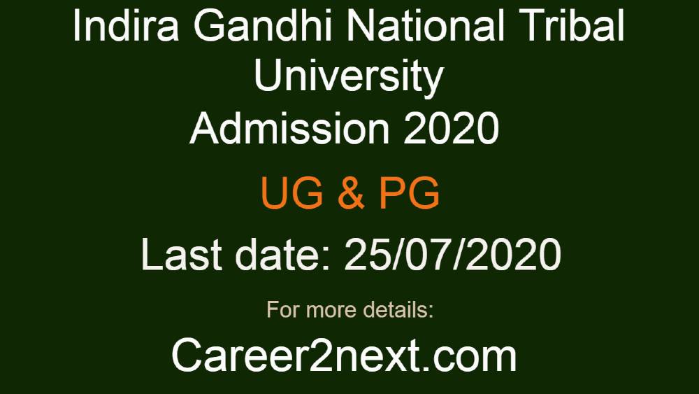 IGNTU Admission 2020 for UG&PG Last Date:25.07.2020 - Career2next