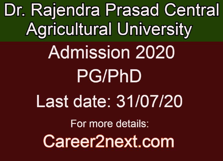 Dr Rajendra Prasad Central Agricultural University Admission 2020 for ...
