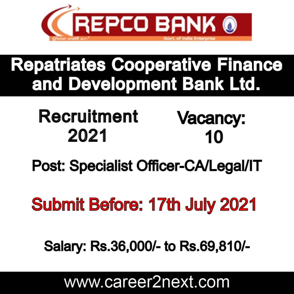 Repco Bank Recruitment 2021 |10-Specialist Officer-CA/Legal/IT