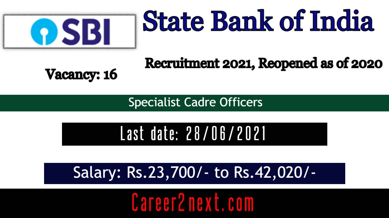SBI Recruitment 2021 | 16-Specialist Cadre Officers - Career2next