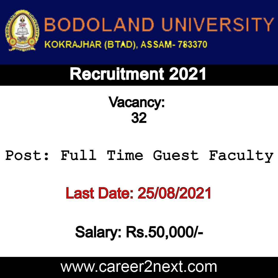 Bodoland University Recruitment 2021 |32 Full-Time Guest Faculty Posts