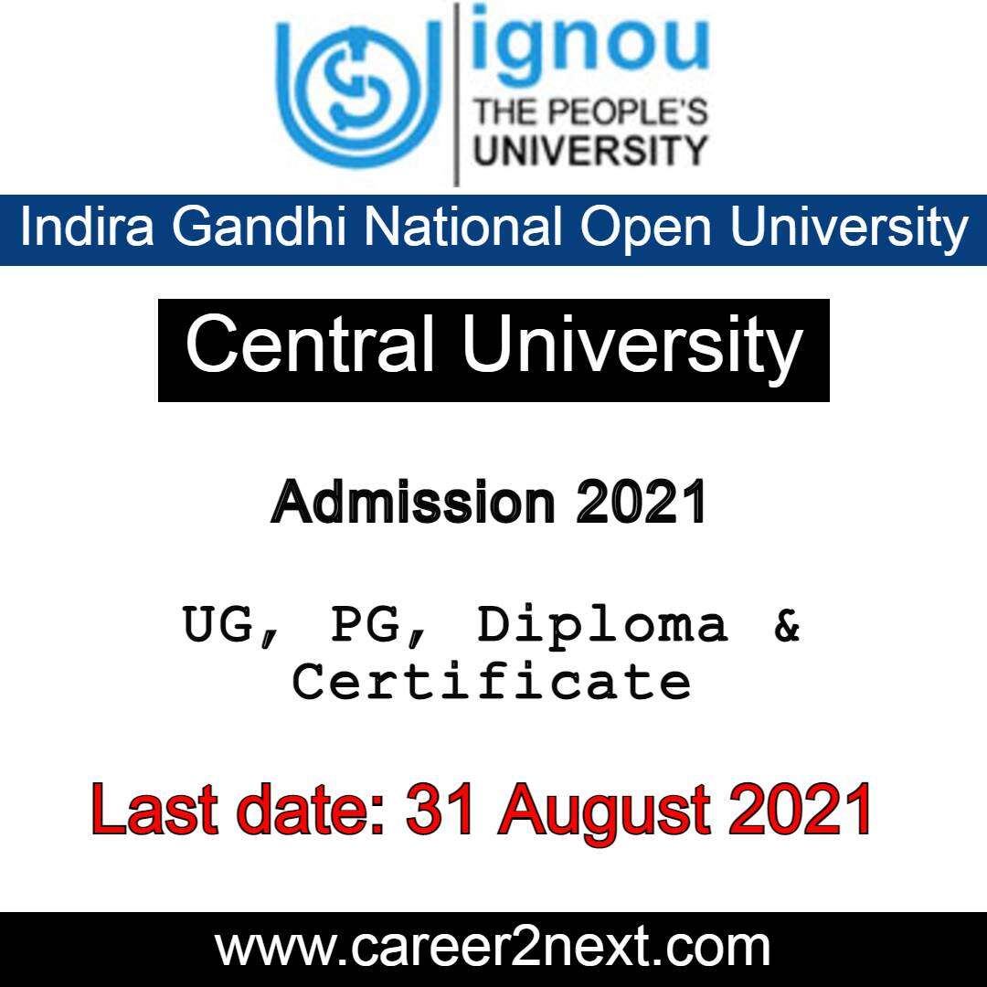 IGNOU Admission 2021 July Session | Last date: 31/08/2021