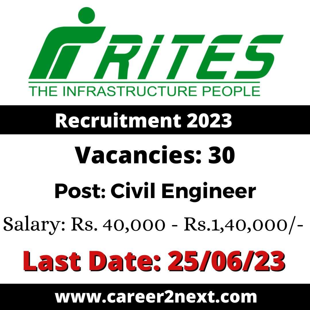 RITES Recruitment 2023 | 30 Civil Engineer Post - Career2next