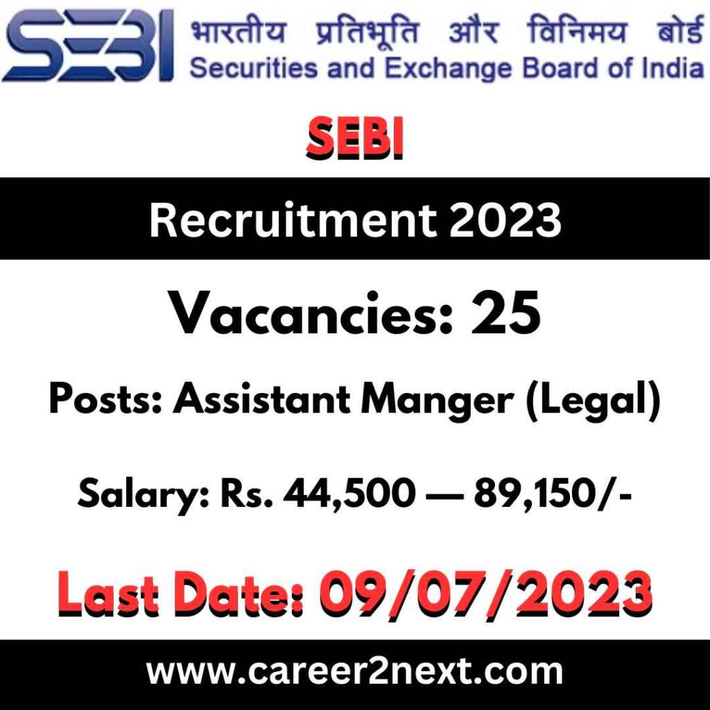 SEBI Assistant Manager Recruitment 2023 SEBI Assistant Manager Recruitment 2023