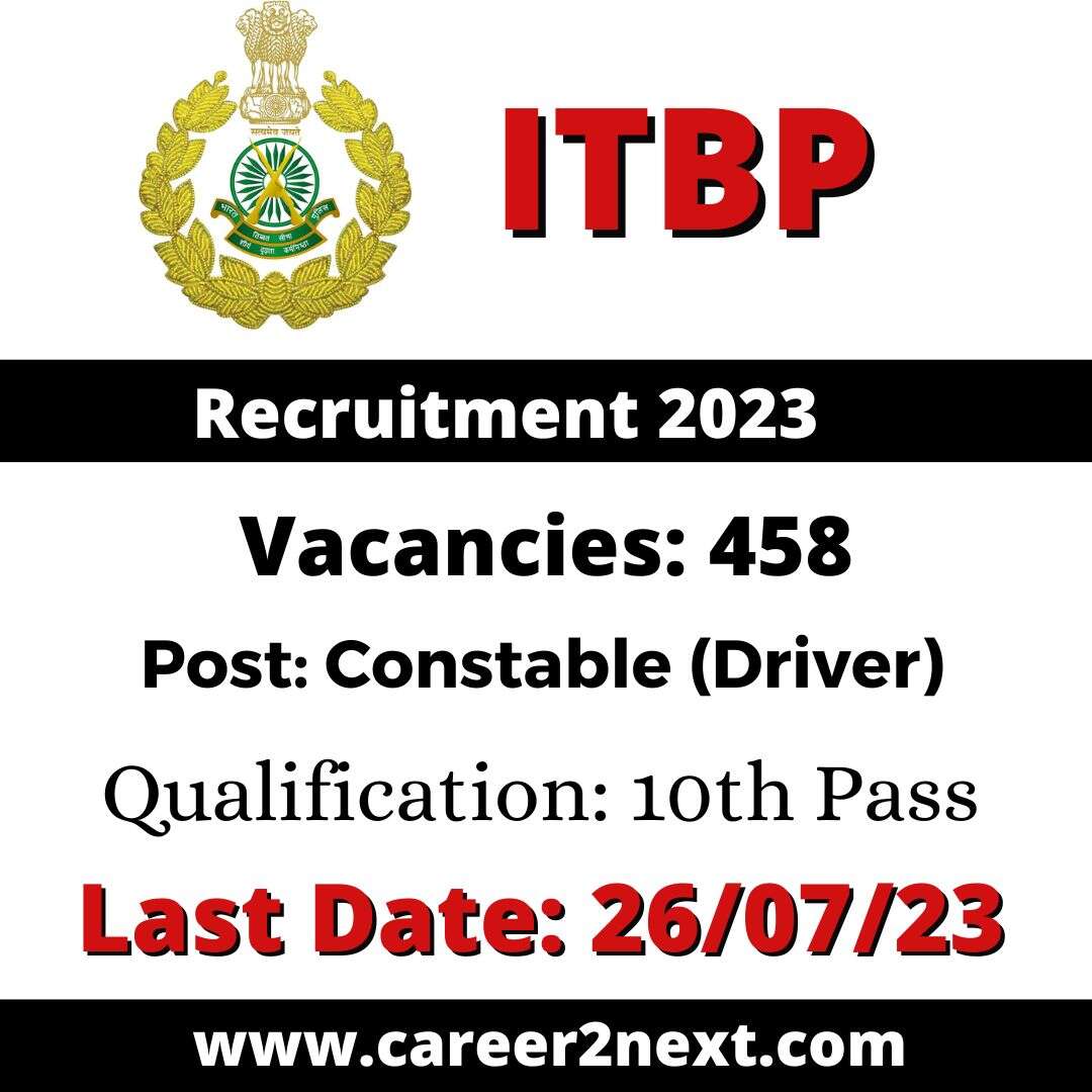 ITBP Constable Recruitment 2023 | 458 Constable (Driver) Posts ...