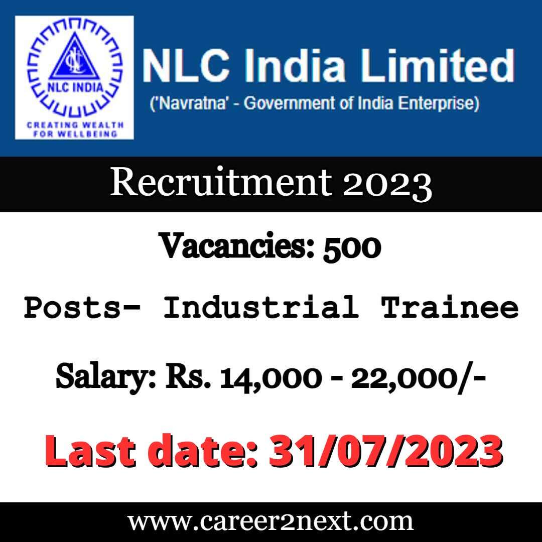 NLC Trainee Recruitment 2023 - 500 Post (Last Date Extended)