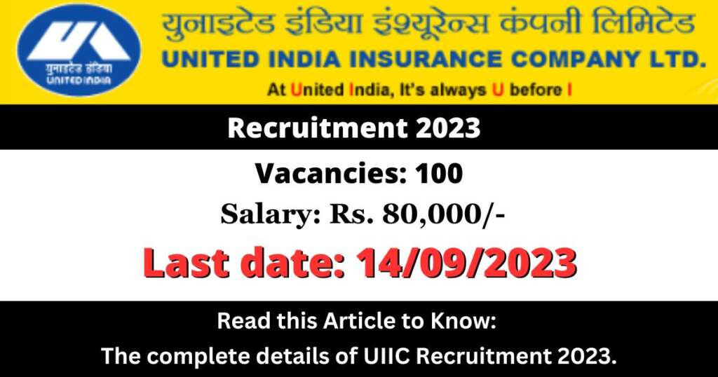 UIIC Recruitment 2023 - 100 Posts
