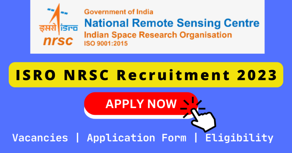 ISRO NRSC Recruitment 2023