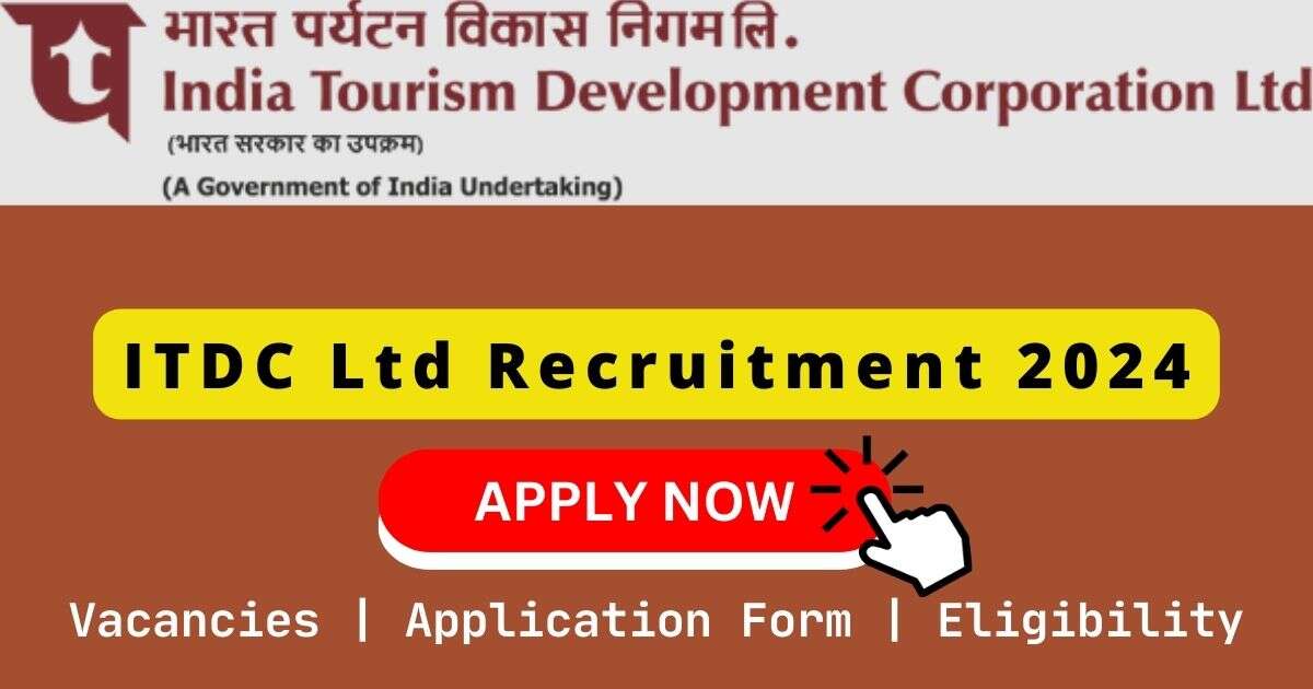 ITDC Ltd Recruitment 2024