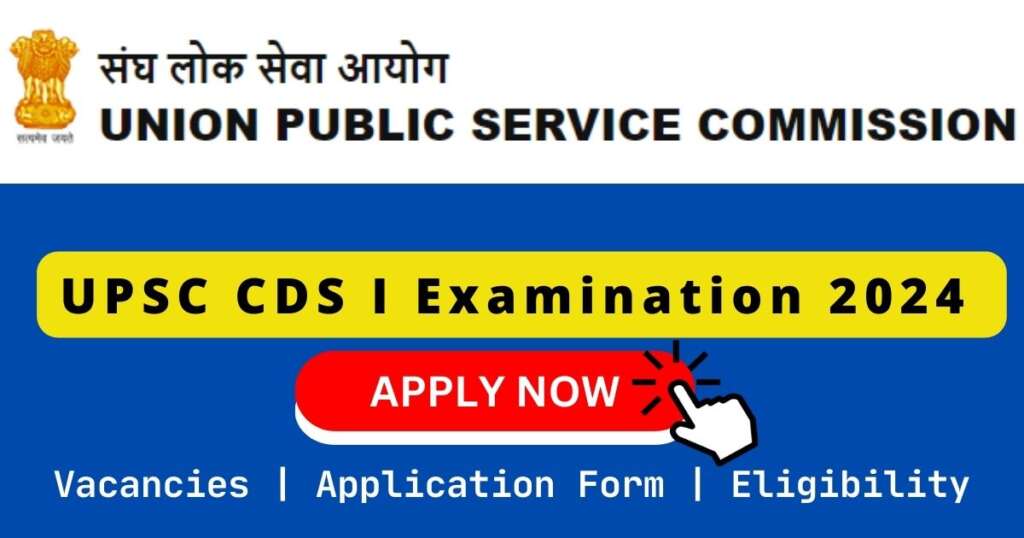 UPSC CDS I Examination 2024