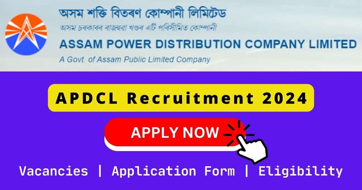APDCL Recruitment 2024