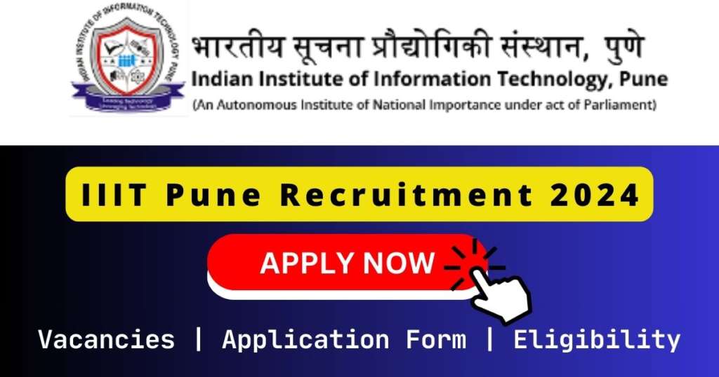 IIIT Pune Recruitment 2024