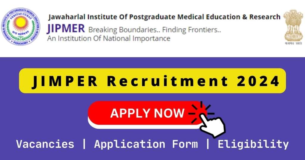 JIPMER Recruitment 2024