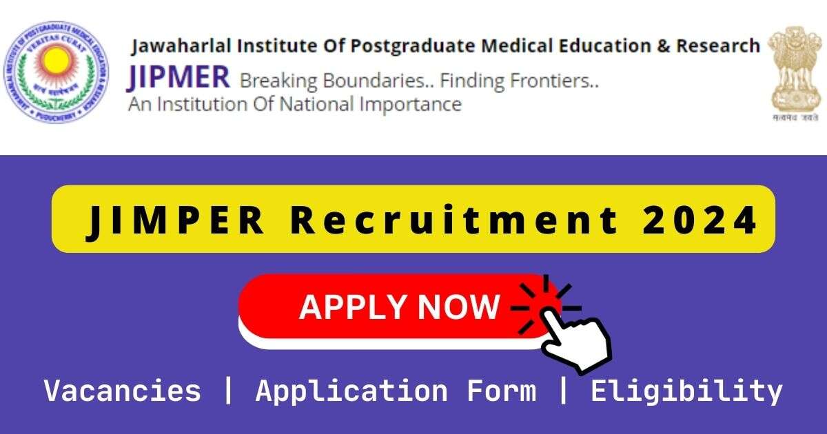 JIPMER Recruitment 2024