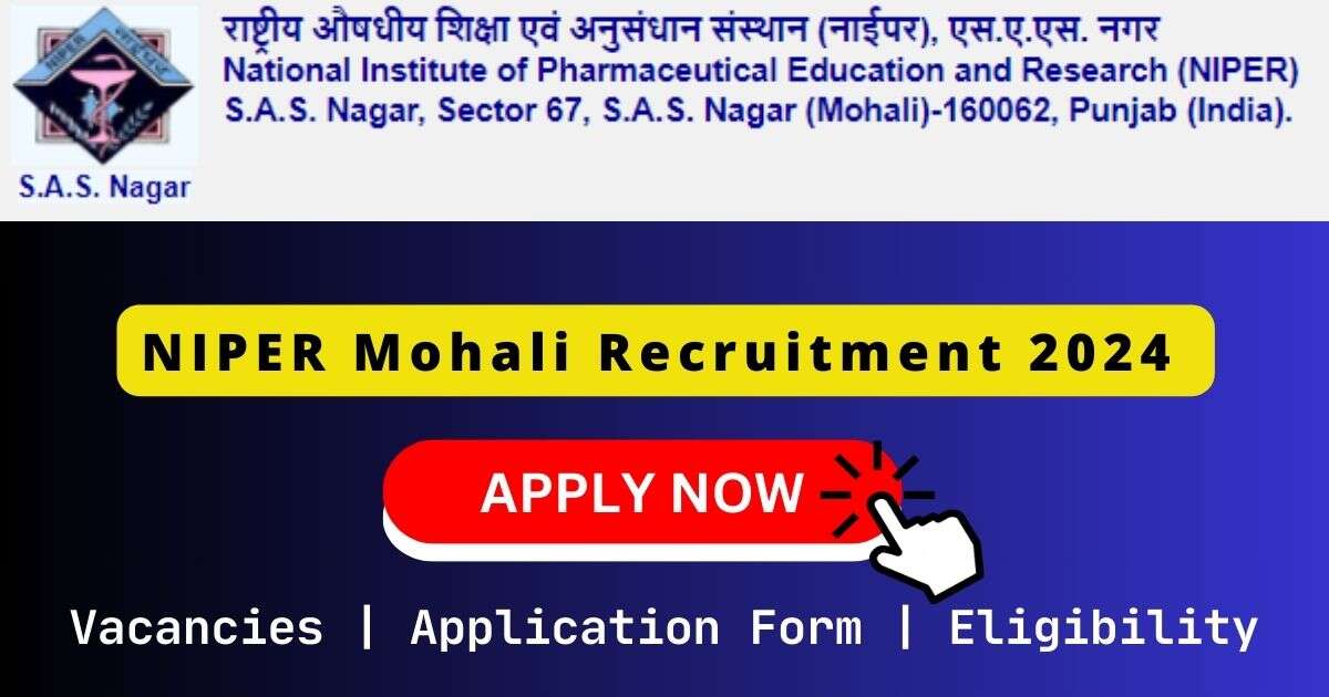 NIPER Mohali Recruitment 2024