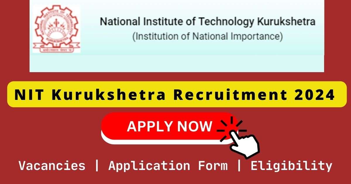 NIT Kurukshetra Recruitment 2024