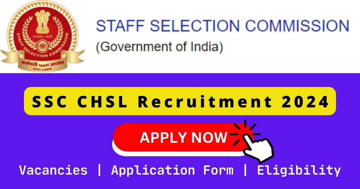 SSC CHSL Recruitment 2024