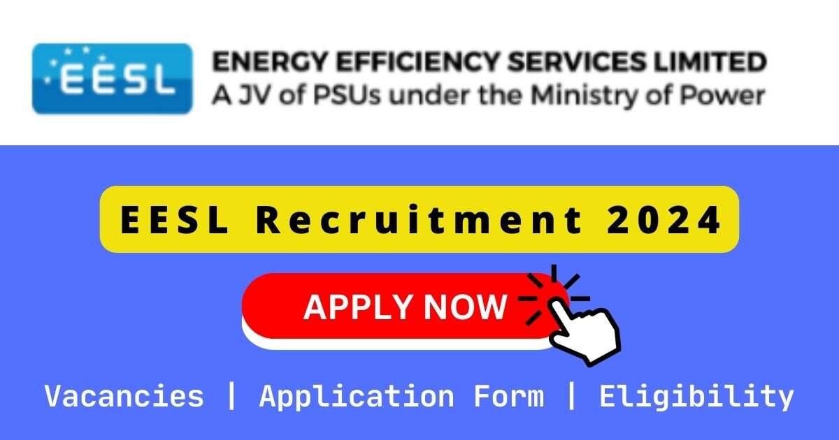 EESL Recruitment 2024