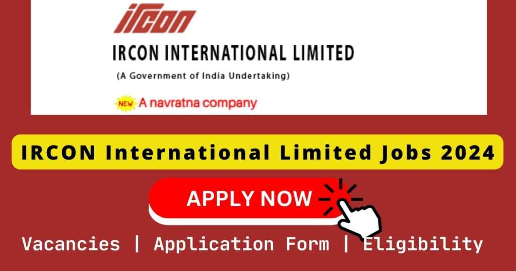 IRCON International Limited Jobs 2024