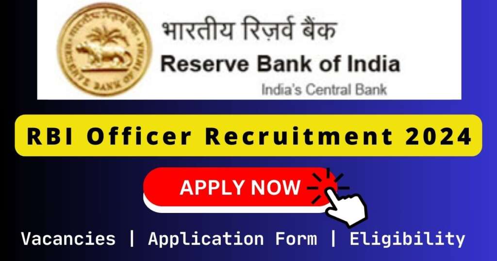 RBI Officer Recruitment 2024